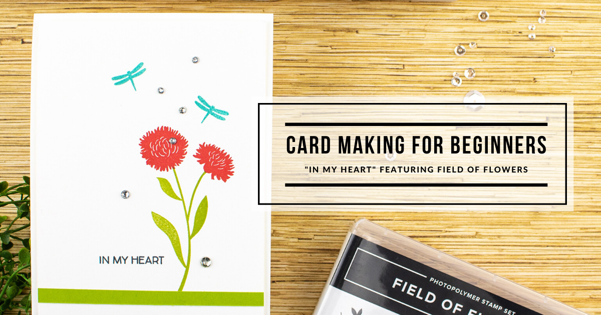 "In My Heart" Card Video Tutorial Featuring Stampin' Up!'s Field of ...
