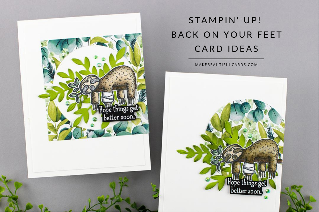Stampin' Up! Back On Your Feet Card Ideas